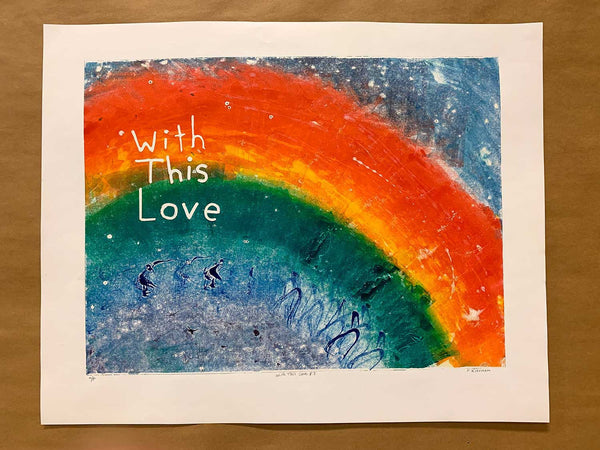 With this Love No. 7 - Monoprint - Little Pulp